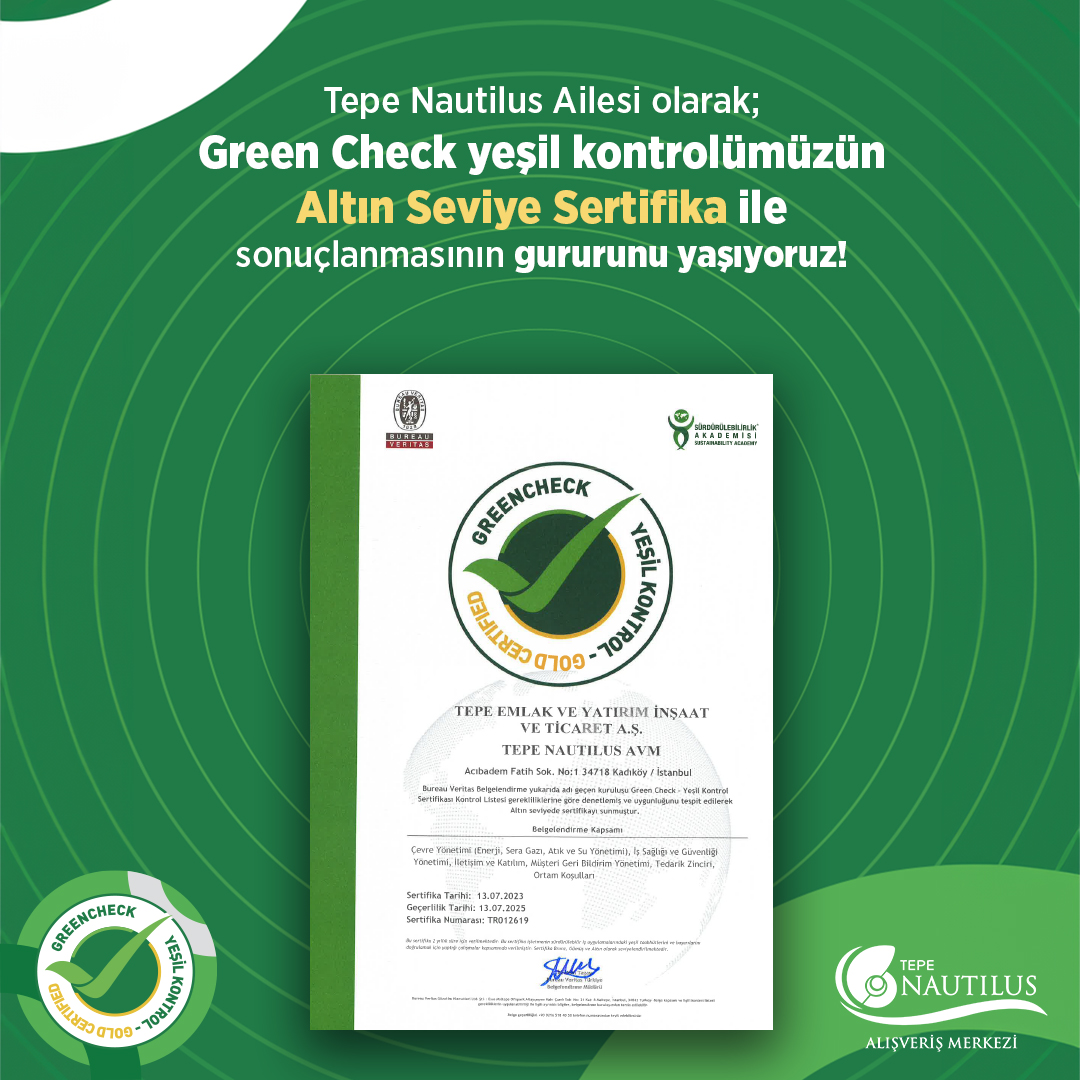 Tepe Nautilus “Green Check-Yeşil Kontrol Belgesi’ni Altın Seviyede” aldı - Perakende.org